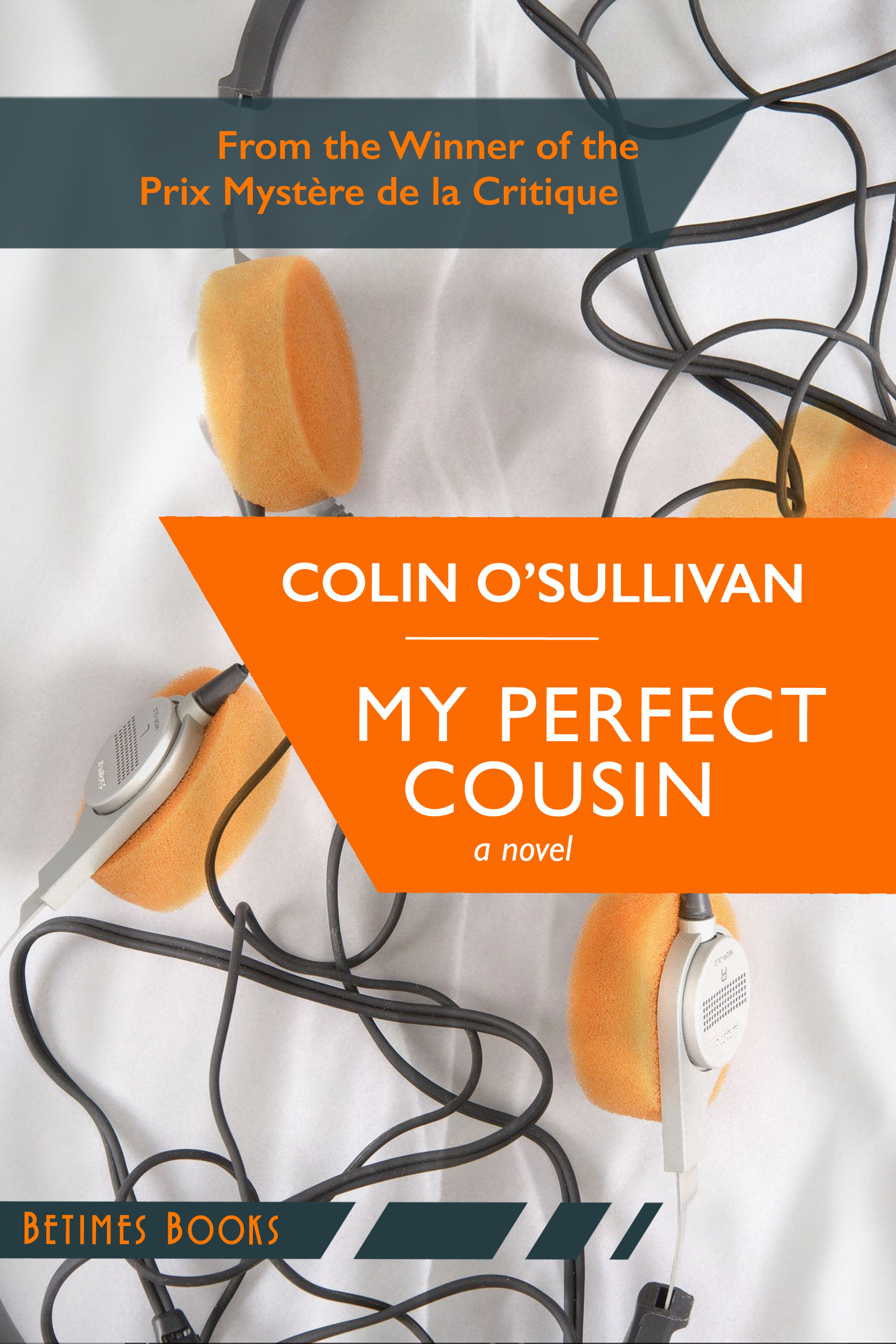 My Perfect Cousin by Colin O’Sullivan – Betimes Books
