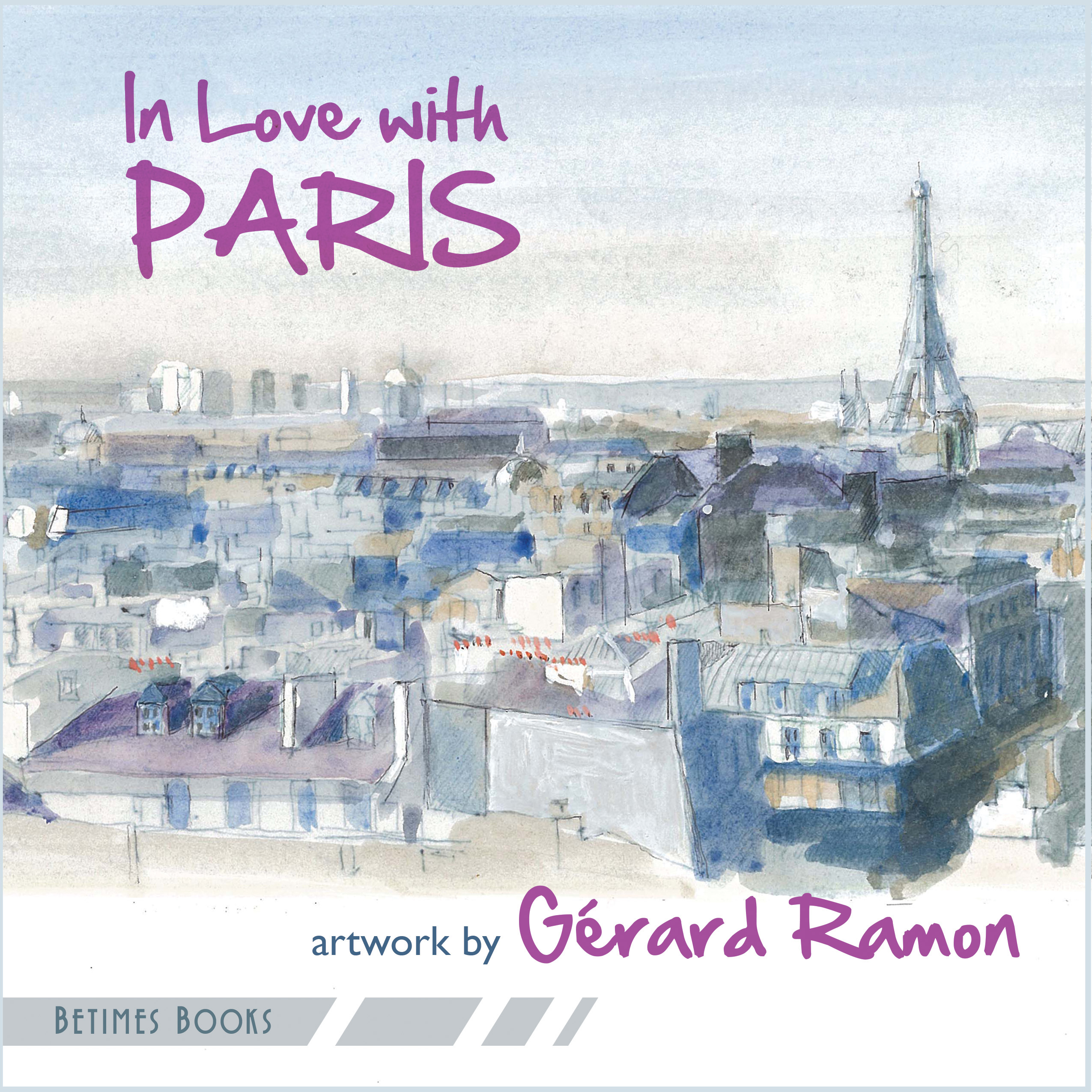 In Love with Paris by Gérard Ramon – Betimes Books
